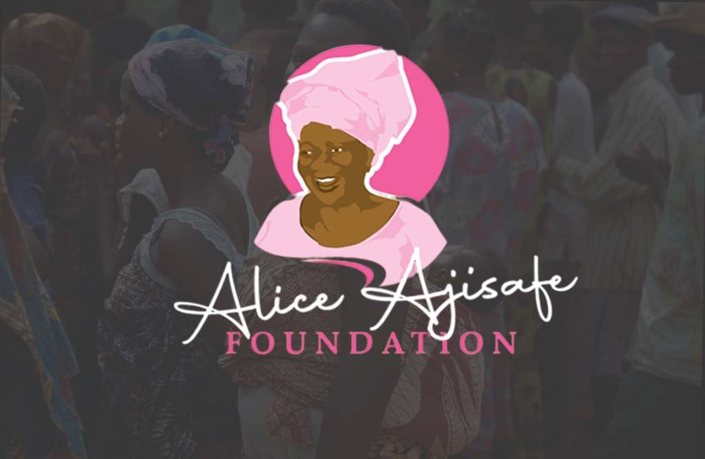 About Alice Ajisafe Foundation - Alice Ajisafe Foundation